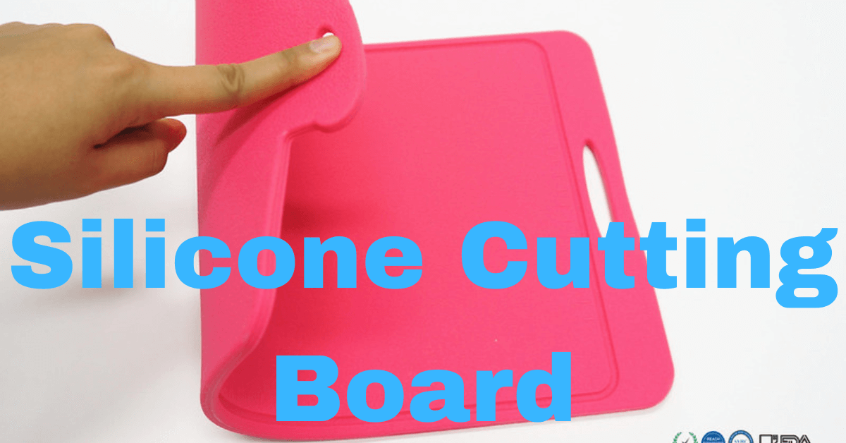 Is Silicone Good for a Cutting Board? Pros and Cons - mykitchenhints.com